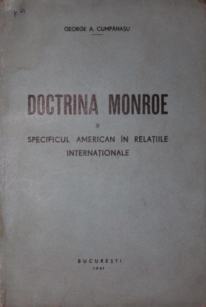 DOCTRINA MONROE SI SACRIFICIUL AMERICAN IN RELETIILE INTERNATIONALE ...